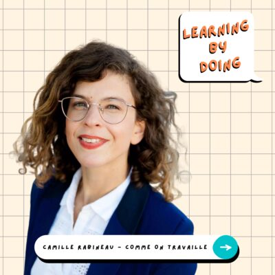 #74 - Camille Rabineau - Quelle place pour nos bureaux en 2023