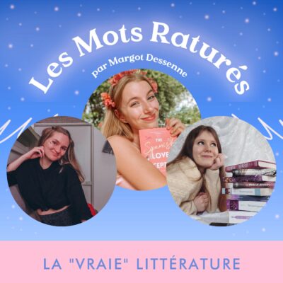 La "vraie" littérature avec Alice, Estelle et Alycia l Table ronde
